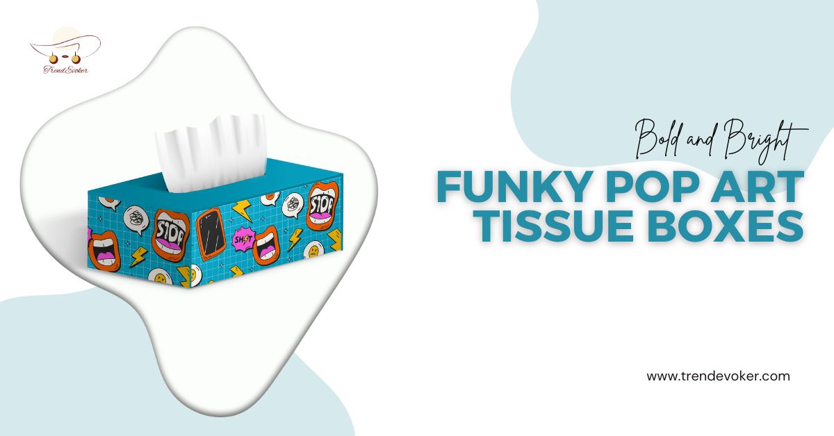 Exclusive Funky Pop Art Tissue Boxes in Pakistan – Trendevoker